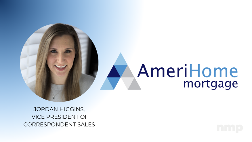 Jordan Higgins Joins AmeriHome's Correspondent Team – NMP